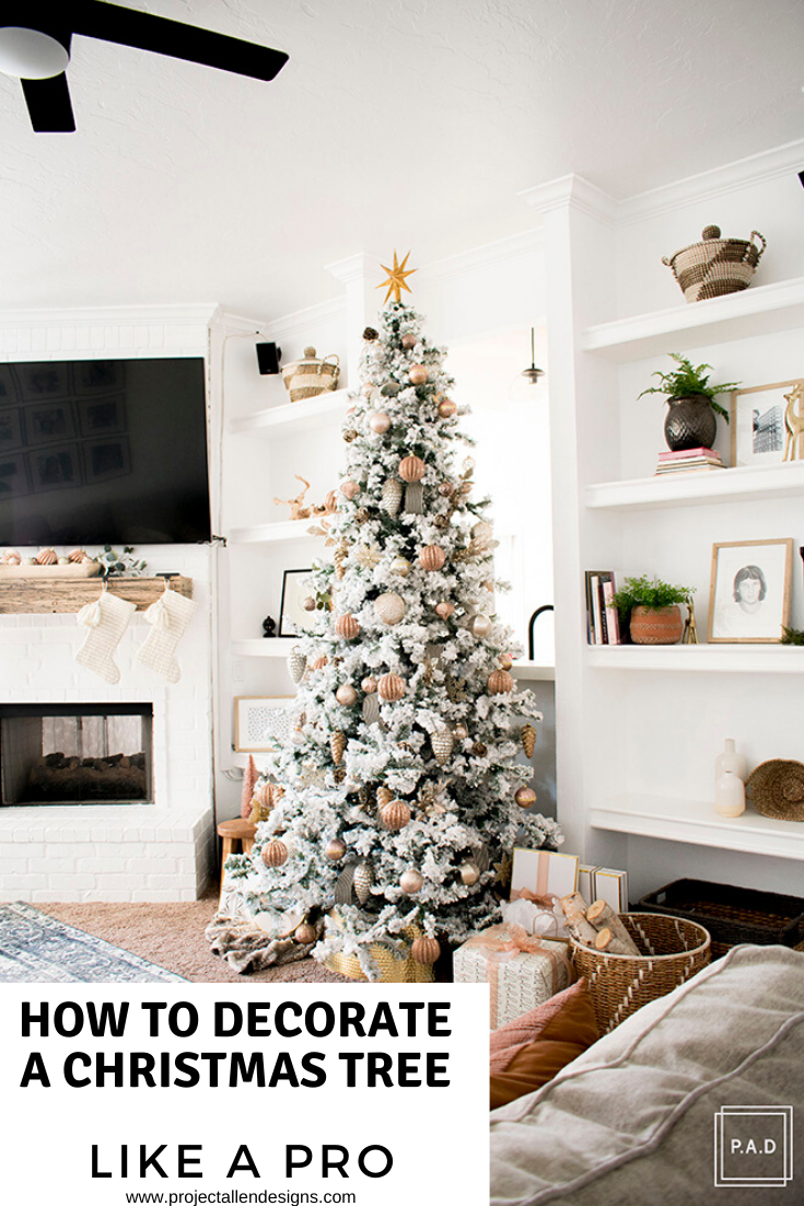 How To Decorate A Christmas Tree Like A Pro Project Allen Designs